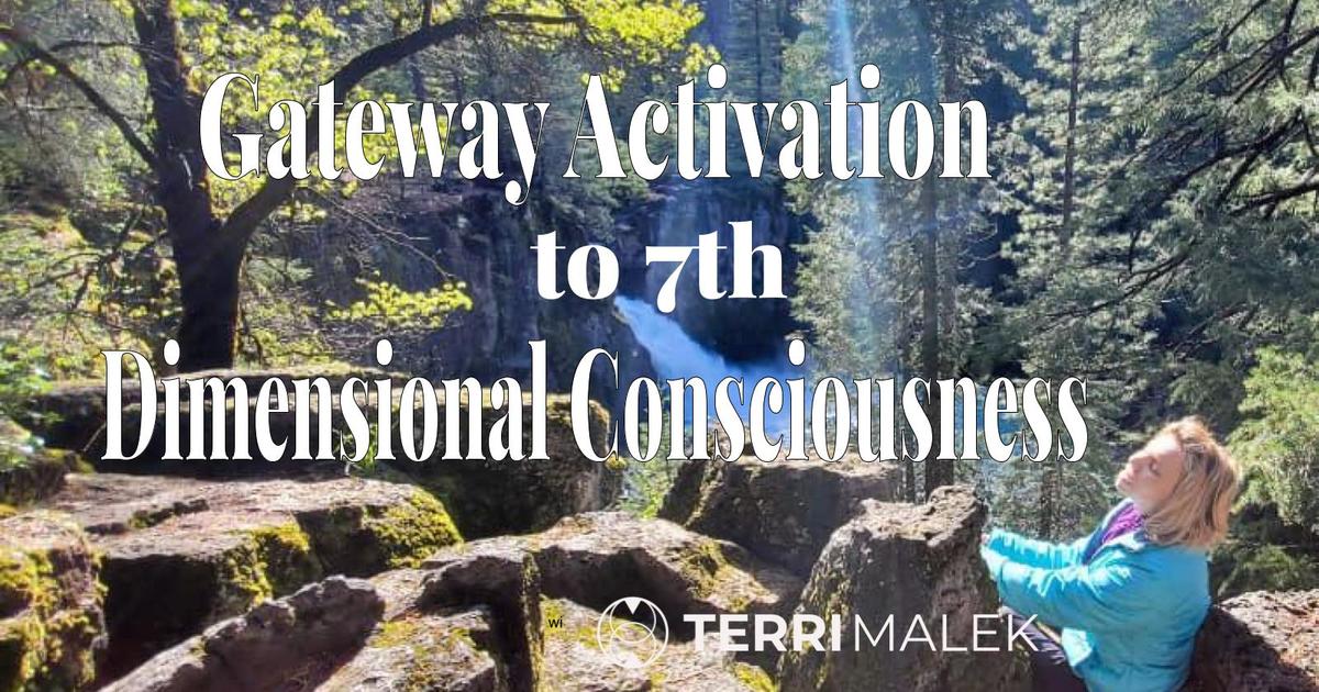 Activation to 7th Dimensional Consciousness